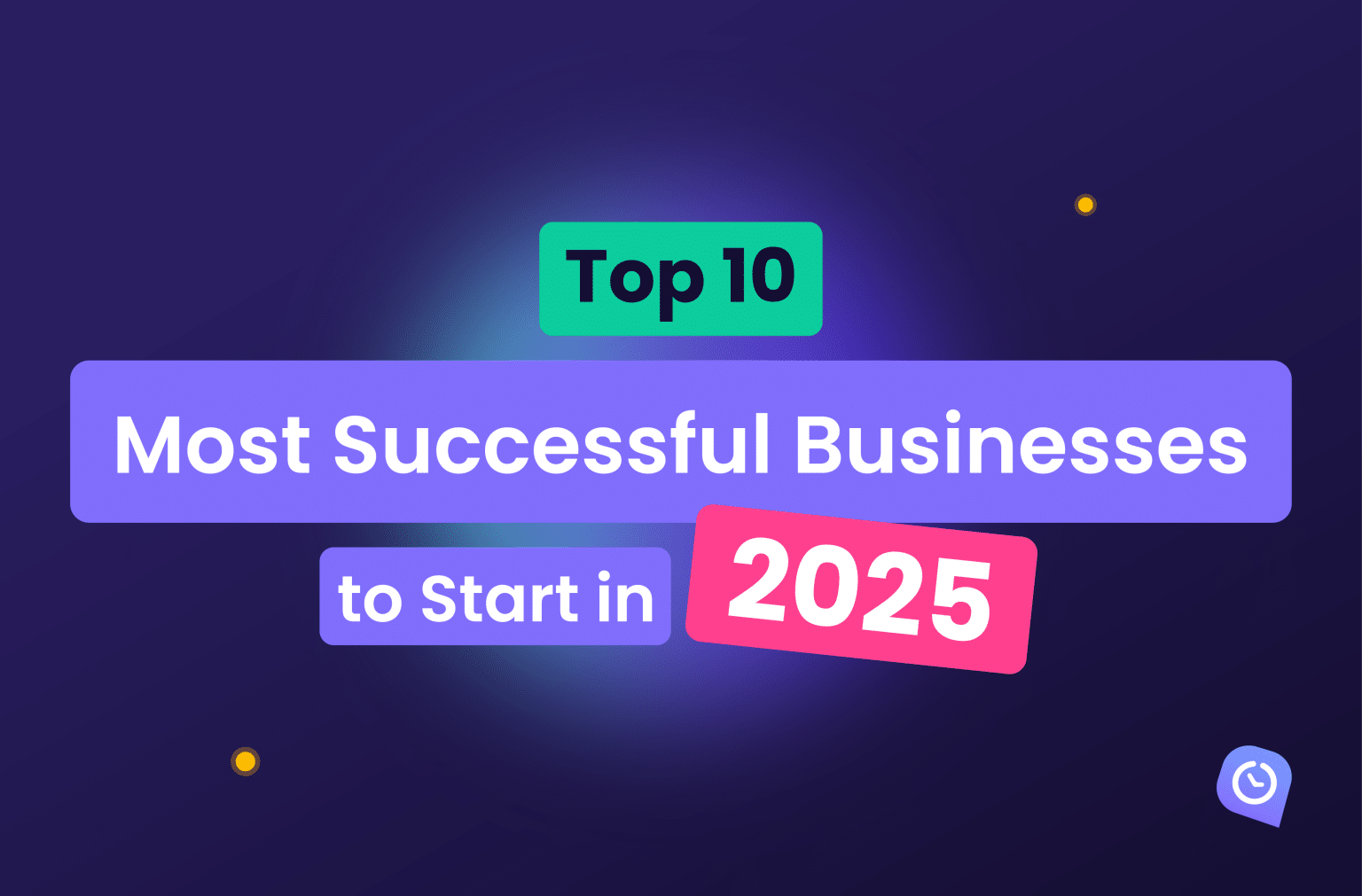 Top 10 Most Successful Businesses to Start in 2025: A Guide – WebWork Blog