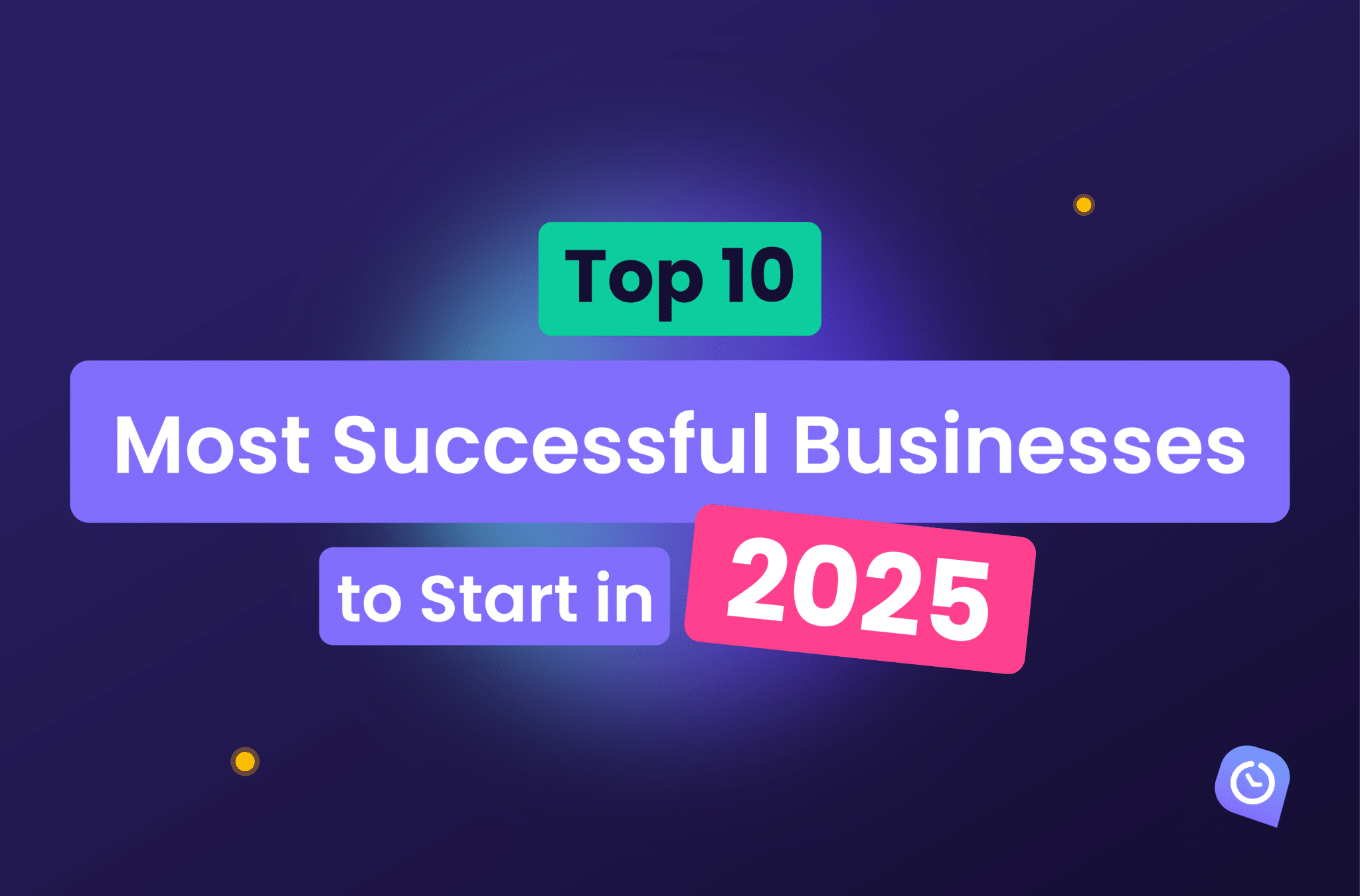 Top 10 Most Successful Businesses to Start in 2025: A Guide – WebWork Blog
